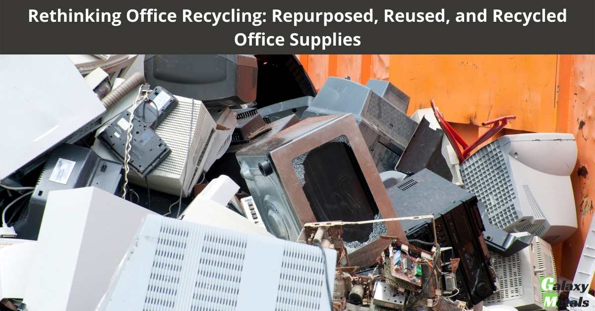 Rethinking Office Recycling: Repurposed, Reused, and Recycled Office ...