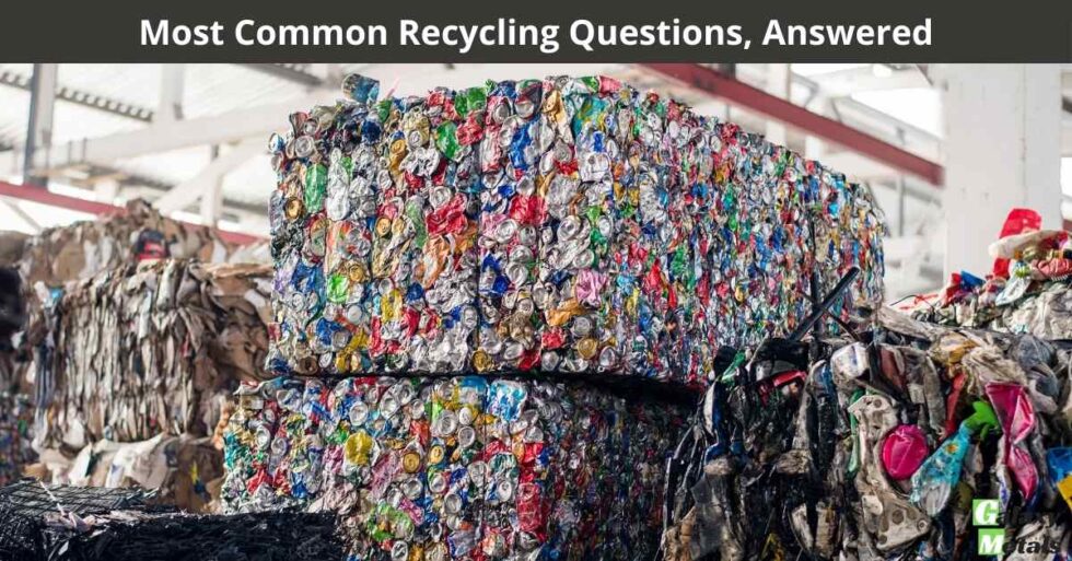 Most Common Recycling Questions, Answered - Galaxy Metals - Scrap ...
