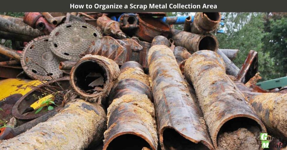 How to Organize a Scrap Metal Collection Area - Galaxy Metals